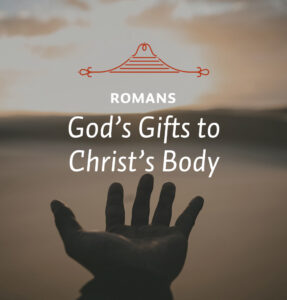 Monday: A Diversity of Gifts | Think & Act Biblically